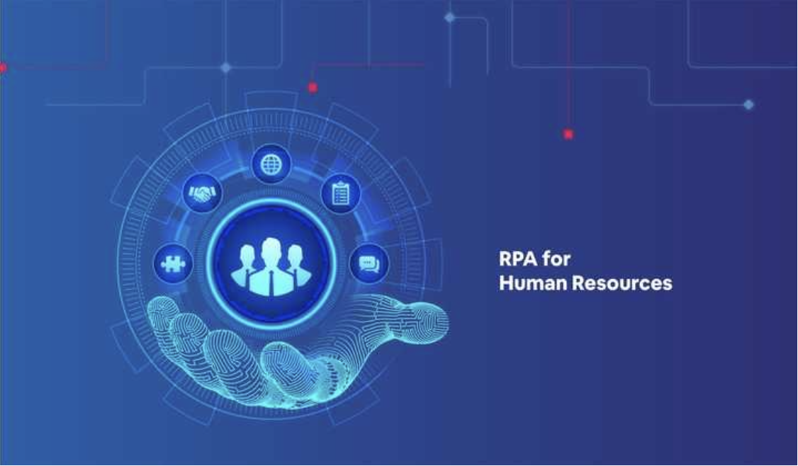 Revolutionizing Human Resources with Robotic Process Automation (RPA)